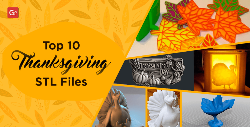 Fantastic Thanksgiving STL Files with Decor to 3D Print