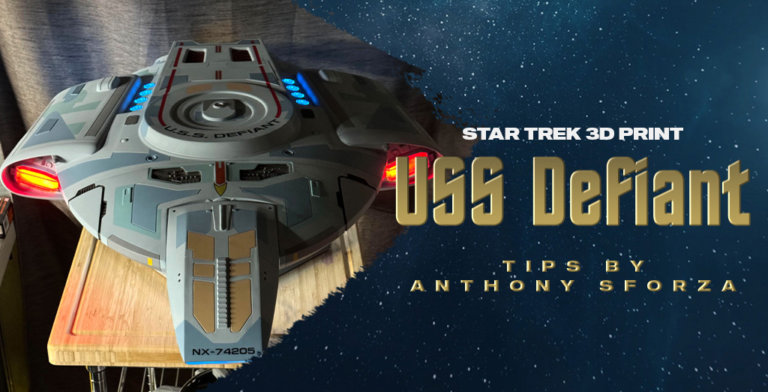 USS Defiant: Tips to 3D Print & Paint Star Trek Models